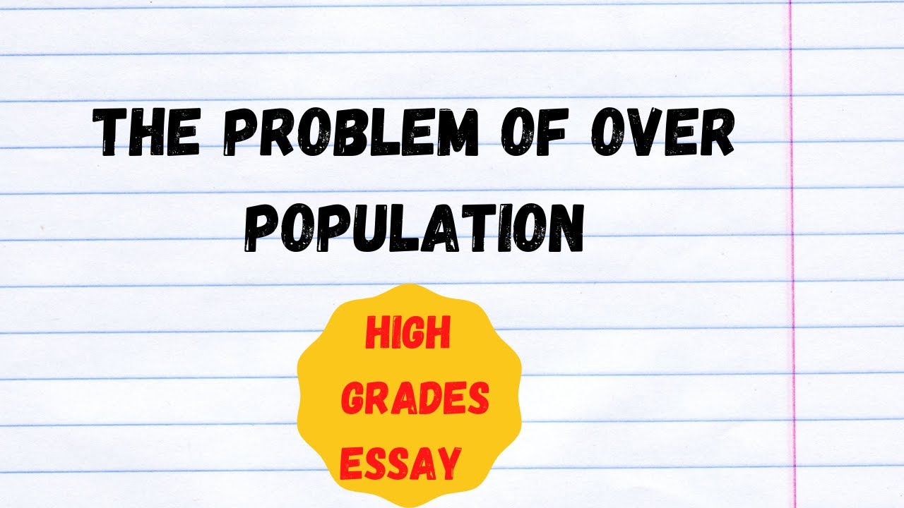 Overpopulation Essay In English || Effects and Causes of Overpopulation ...