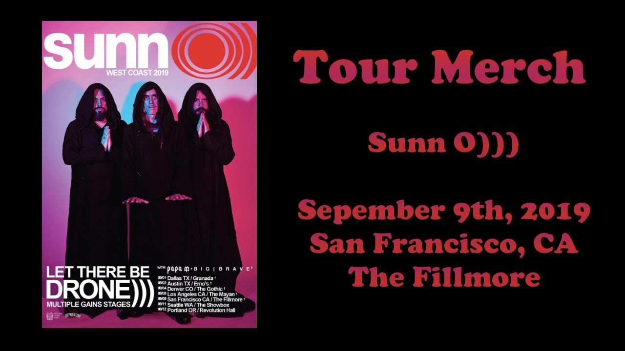 My Personal Collection - Tour Merch - Sunn O))) (September 9th, 2019 ...