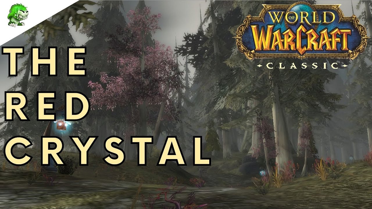 World of Warcraft Classic The Red Crystal - YouTube