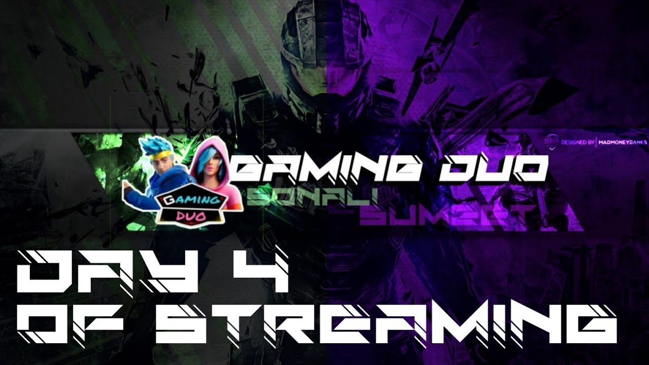 Day 4 of Streaming | Gaming Duo | - YouTube