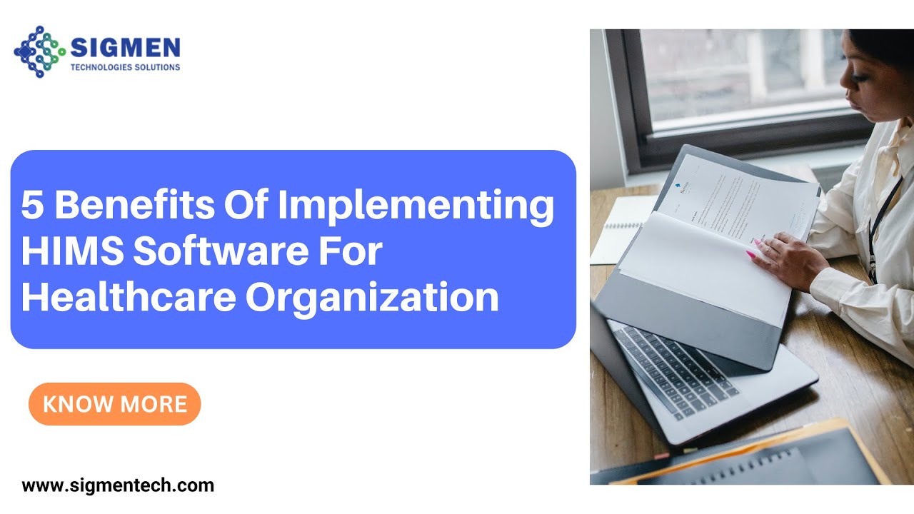 5 Benefits of Implementing HIMS Software For Healthcare Organization ...