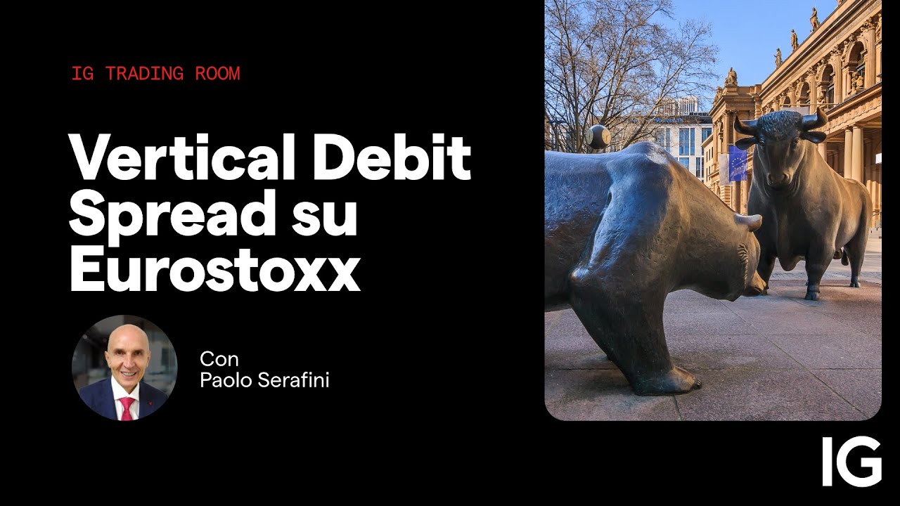 Vertical Debit Spread su Eurostoxx | IG Trading Room del 26.09.2023 con ...