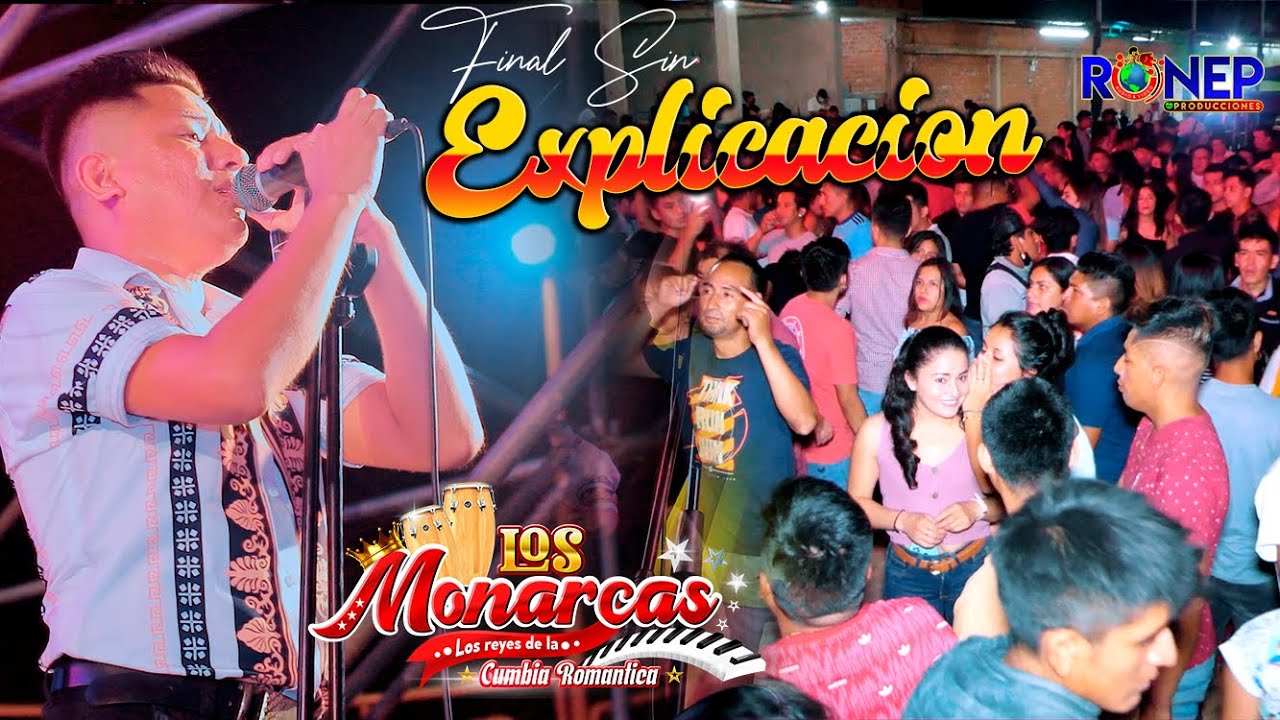 FINAL SIN EXPLICACION - LOS MONARCAS - 2024 - YouTube