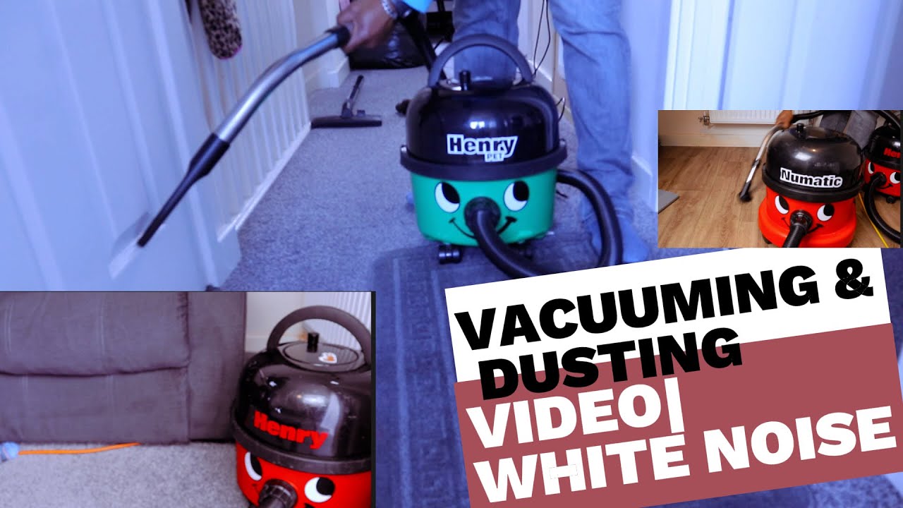 VACUUMING & DUSTING With Numatic Henry VIDEO |WHITE NOISE | HENRY ...