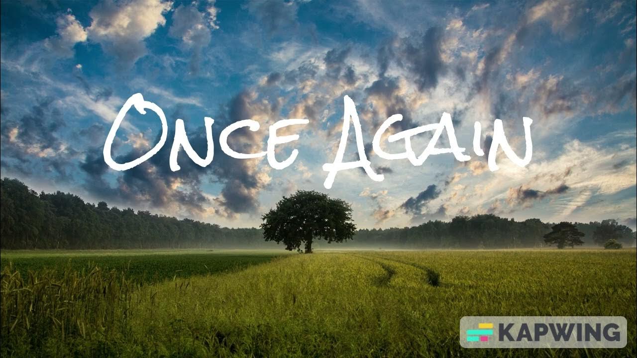 Once Again - YouTube