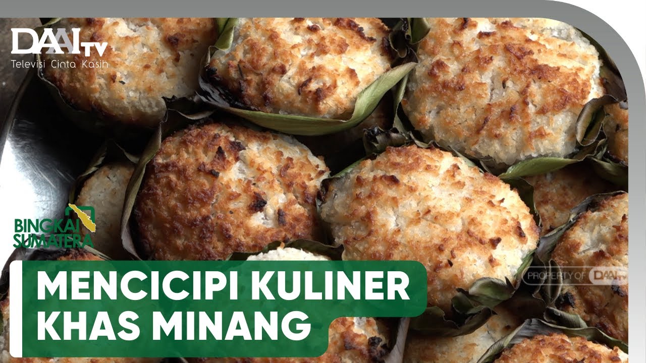 Mencicipi Kuliner Khas Minang | Bingkai Sumatra - YouTube