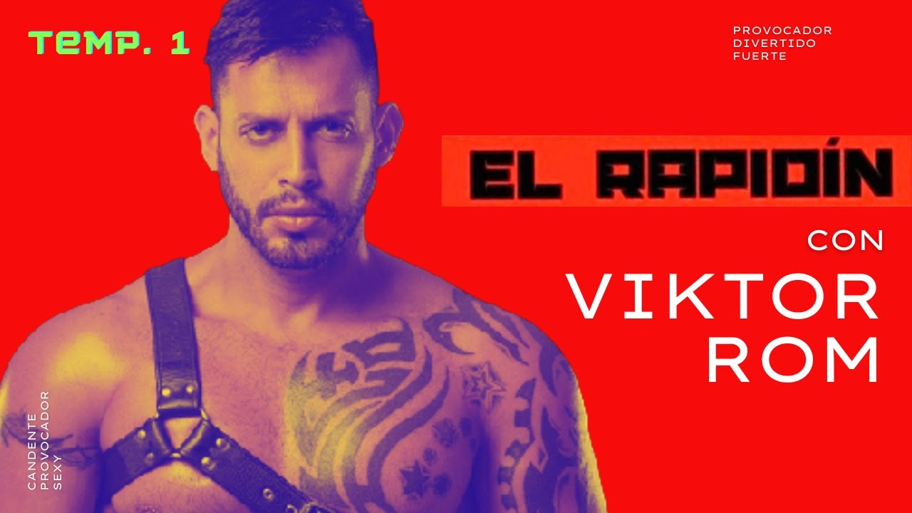 Viktor Rom y yo nos echamos un Rapidín muy sexy | EL RAPIDIN CON JUAN ...