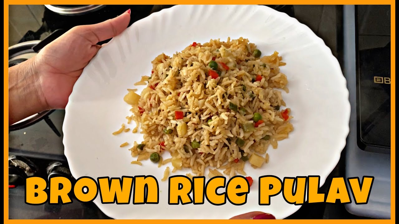 Brown Rice Pulav Recipe I Manasi's Vlogs - YouTube