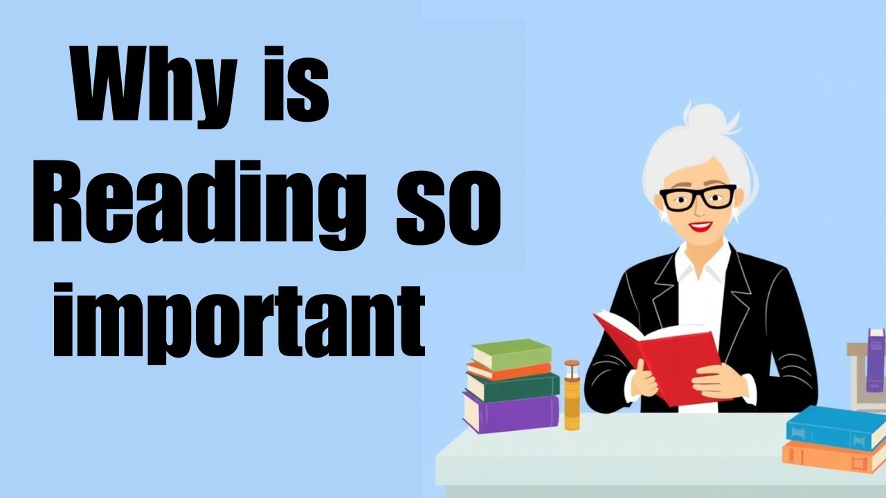 Why is Reading so Important | Improve Your English Speaking Practice ...