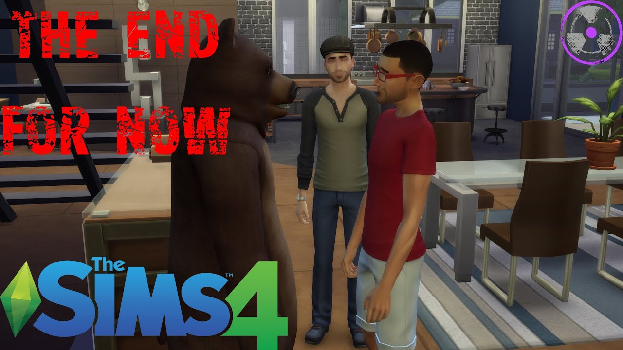 The Sims 4 The End For Now - YouTube