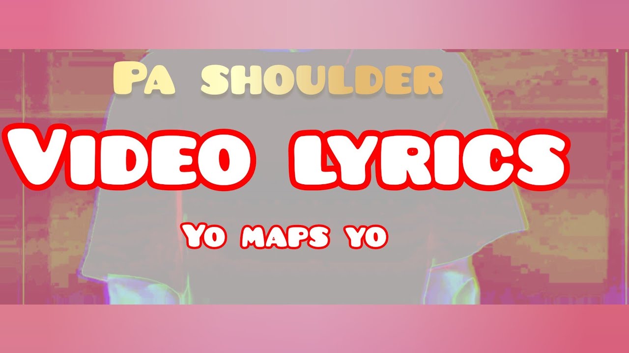 Yo maps feat prince luv _ Pa shoulder _video_lyrics tryagain album2023 ...
