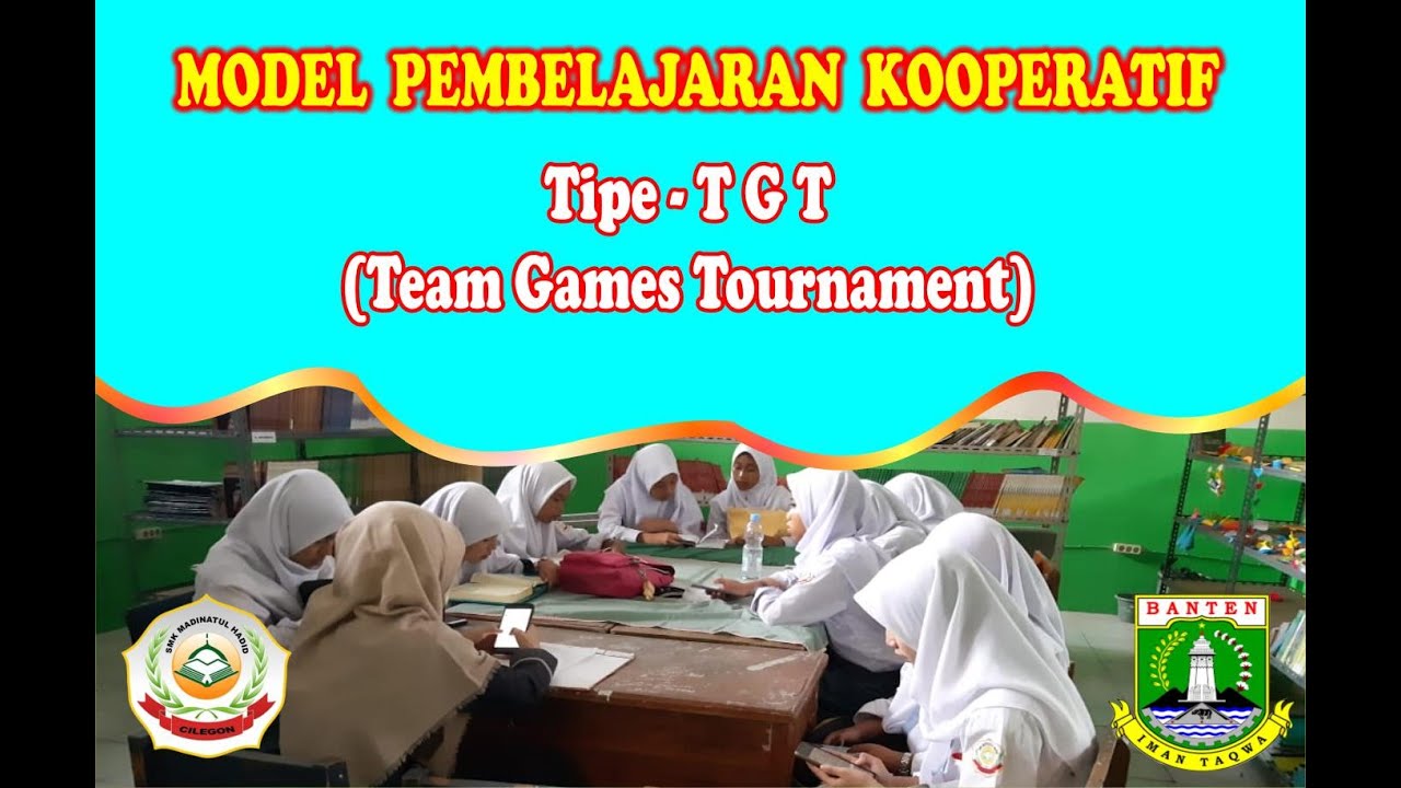 Model Pembelajaran Kooperatif / Tipe - TGT (Team Games Tournament ...