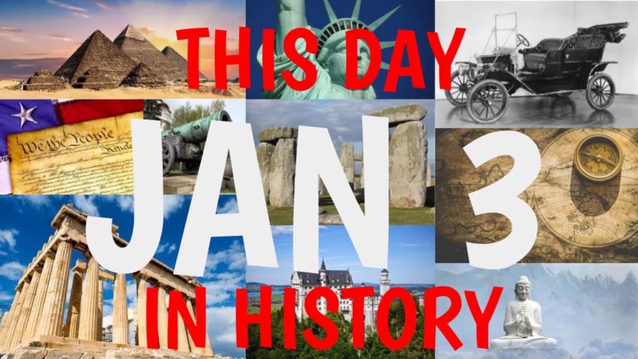 January 3 - This Day in History - YouTube