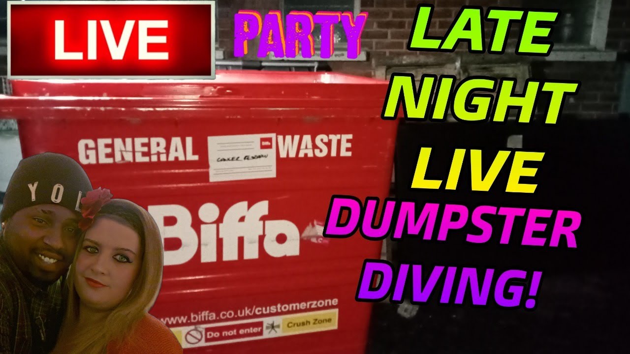 DUMPSTER DIVING LIVE PARTY - YOUTUBE FIRST! #dumpsterdiving # ...