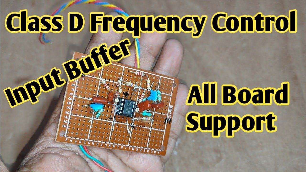 Class D Frequency Control Buffer Kit - YouTube