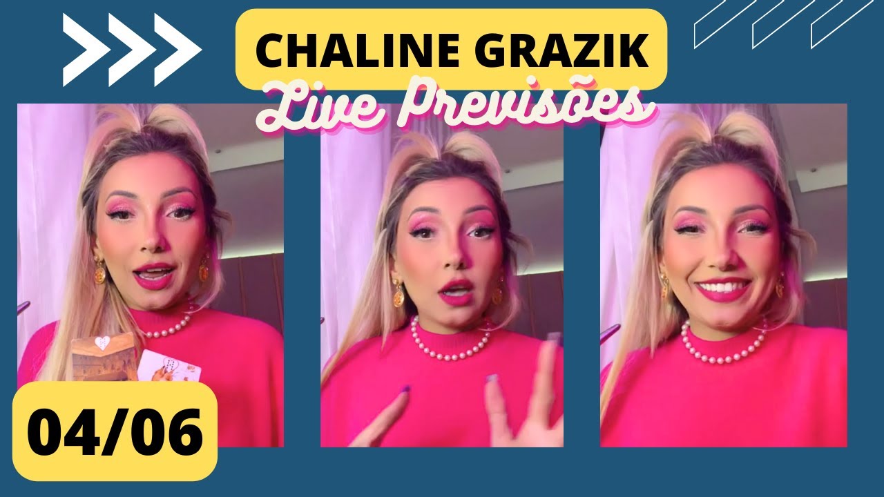 CHALINE GRAZIK LIVE COM NOVAS PREVISÕES 04/06 - YouTube