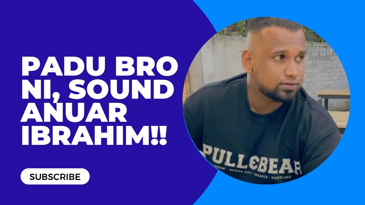 Padu Bro ni, sound Anuar Ibrahim!! - YouTube
