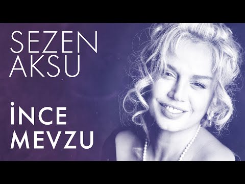Sezen Aksu - İnce Mevzu (Lyrics | Şarkı Sözleri)
