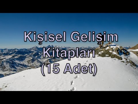 Tavsiye Ettiğim 15 Kişisel Gelişim Kitabı