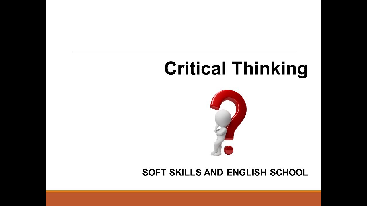 Critical Thinking - YouTube