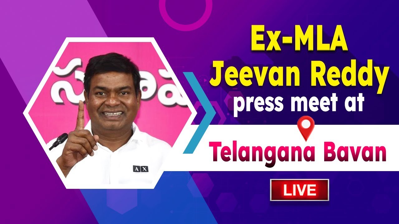 LIVE | Ex - MLA Jeevan Reddy Press Meet | Telangana Bhavan - YouTube