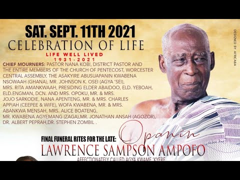 LATE OPANIN LAWRENCE SAMPSON AMPOFO, WORCESTER,MA USA - YouTube