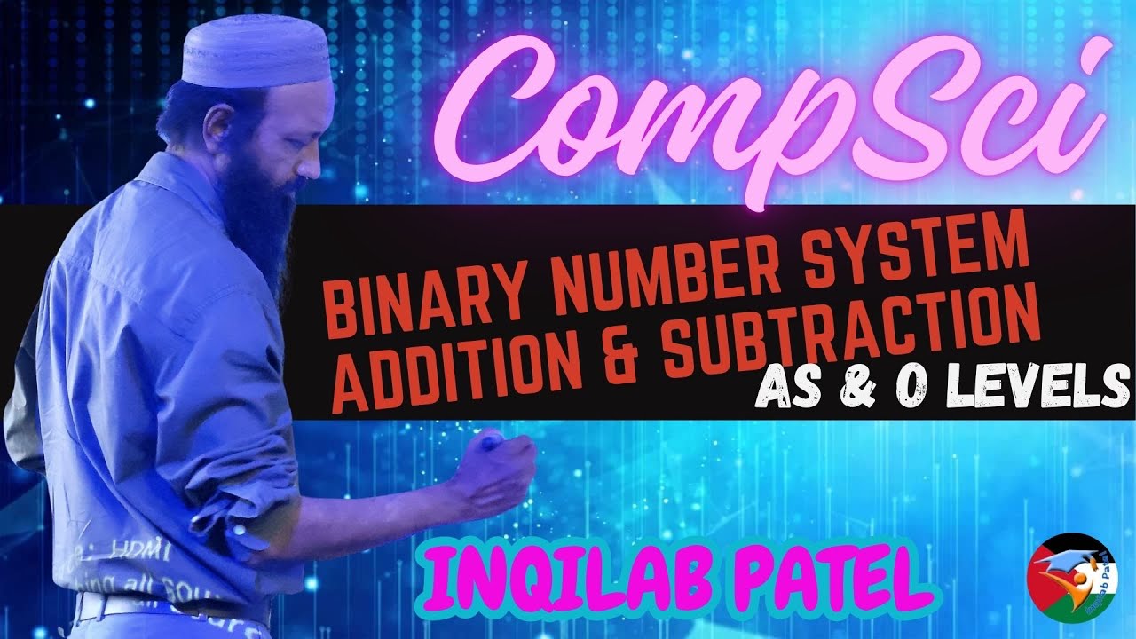Binary System Conversion And Binary Arithmetic For O And A Level Computer Science By Inqilab