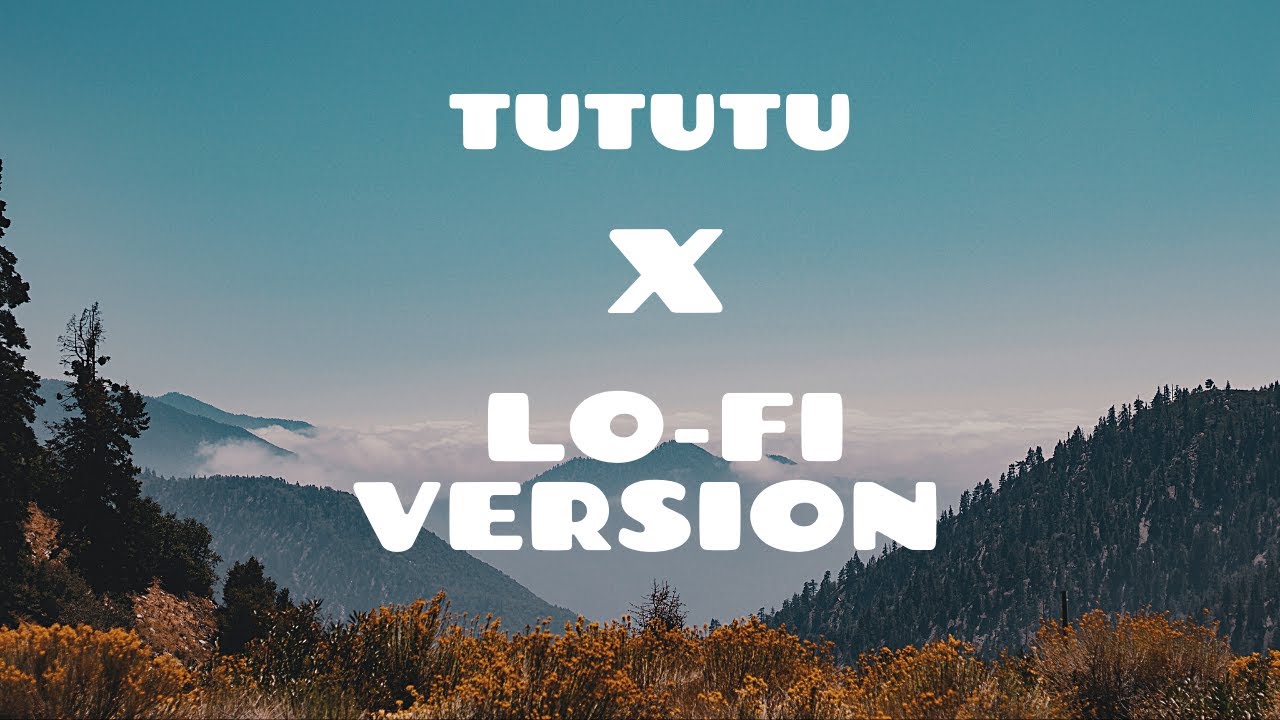 Tutu [lo-fi version] - YouTube