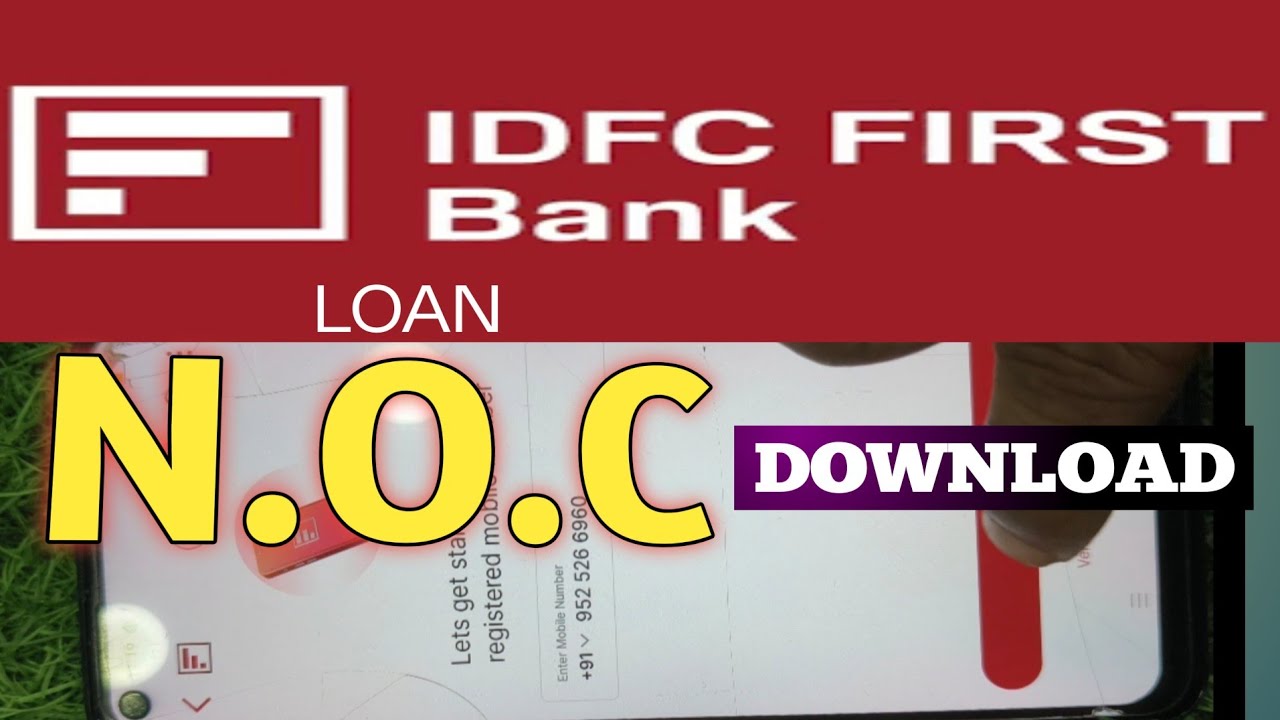 How to Download #NOC of IDFC First Bank Loan - YouTube