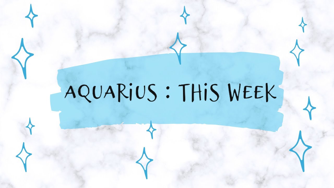 AQUARIUS : THE PERFECT MATCH 💏 | 27th July - 2nd August 2020 | Weekly ...
