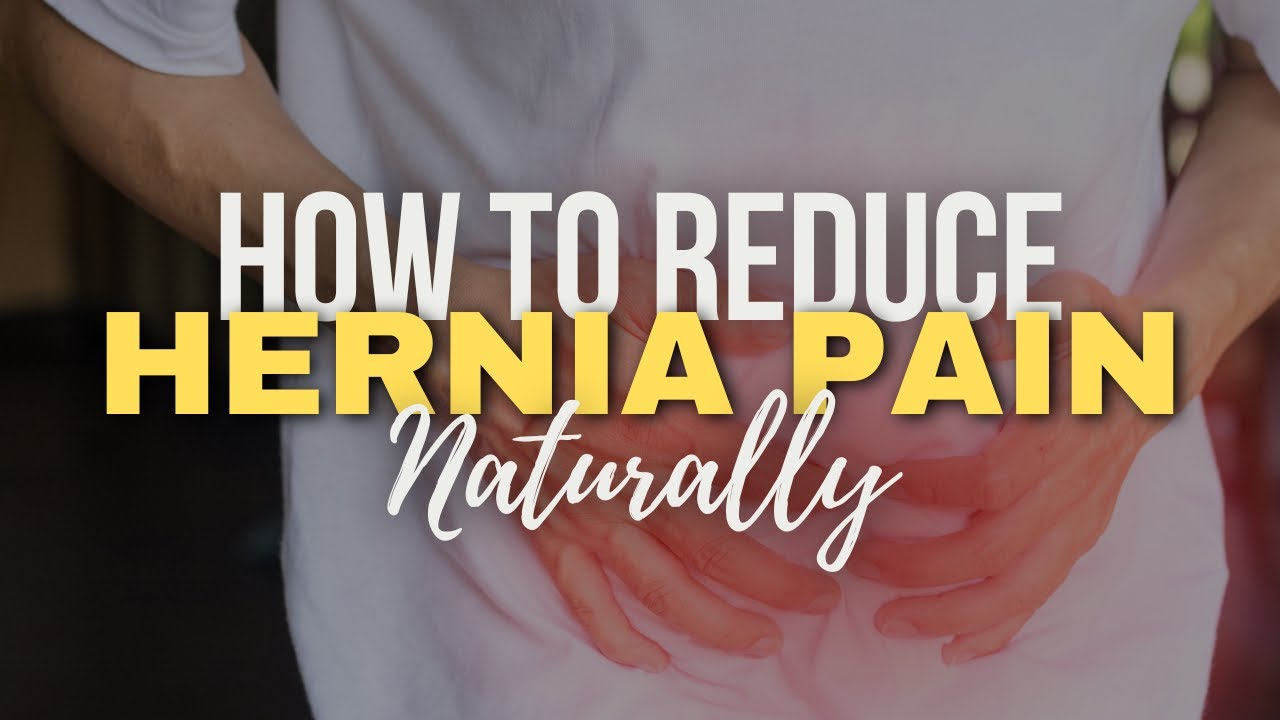 How to Alleviate Inguinal and Hiatal Hernias - YouTube