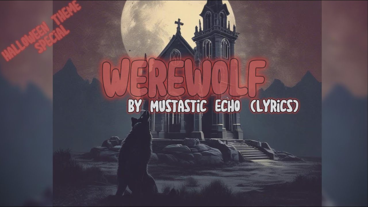 Werewolf (Halloween theme Musical with Lyrics) - YouTube