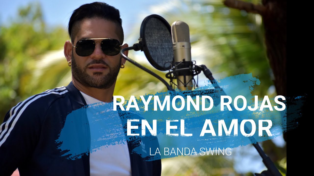 RAYMOND ROJAS & LA BANDA SWING EN EL AMOR VIDEO CLIP TIPICO - YouTube