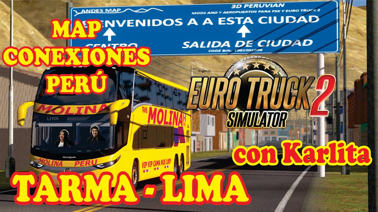 TARMA - LIMA /MAPA CONEXIONES PERU/ ETS2 1.36 - YouTube