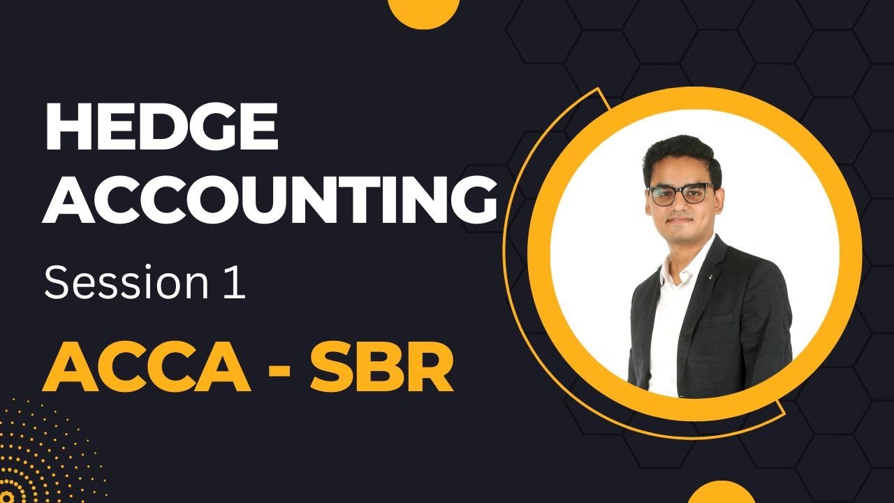 Hedge Accounting | Fair value Hedge | IFRS 9 by Dipan sir | Career Compass - YouTube