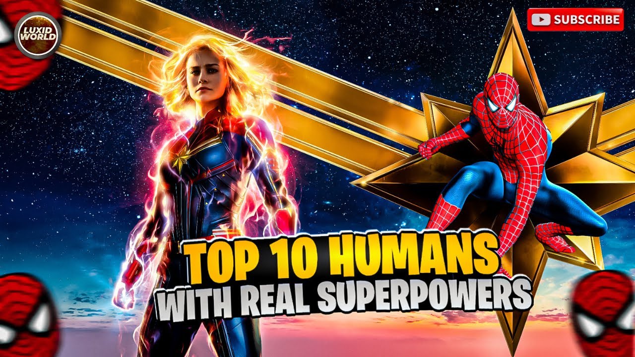 Top 10 Humans With Real Superpowers | LUXIDWORLD - YouTube