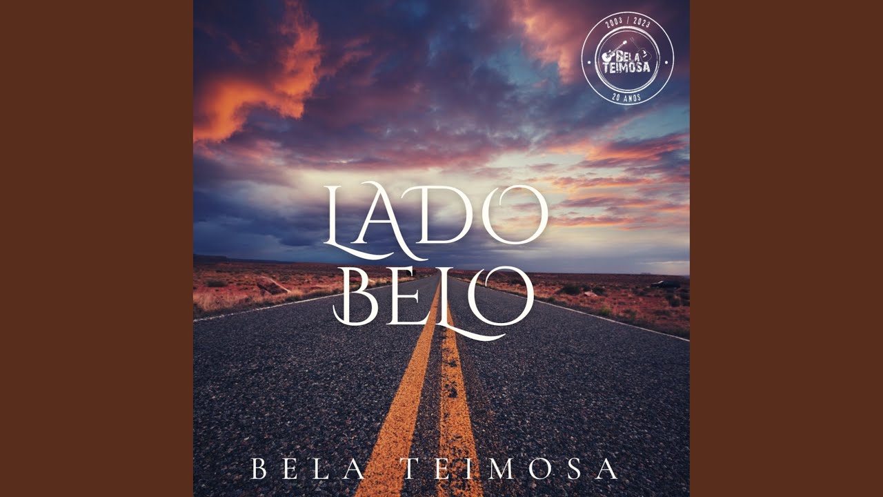 Lado Belo (Versão 20 Anos) - YouTube