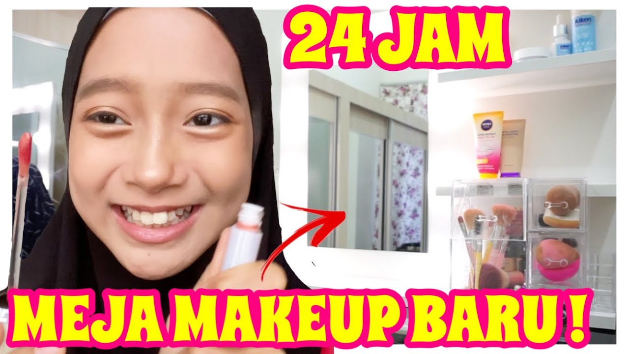 24 JAM HIAS MEJA MAKEUP BARU ! MR DIY😍 - YouTube