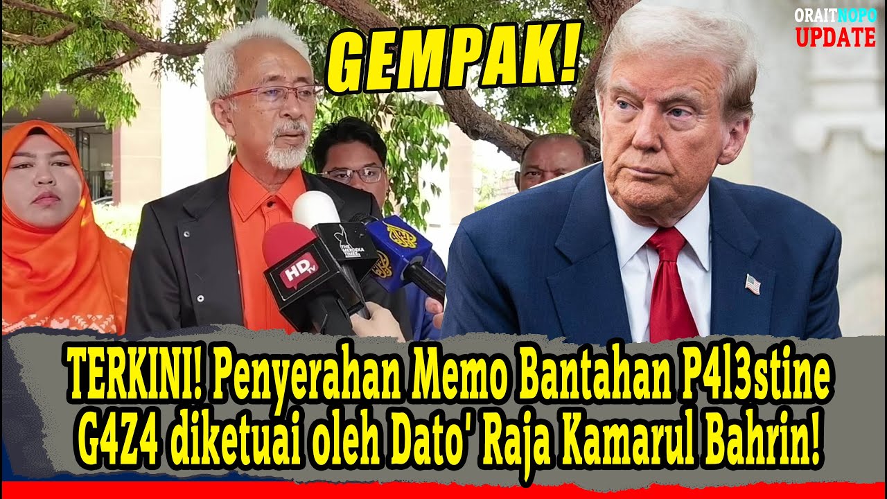 TERKINI! Penyerahan Memo Bantahan P4l3stine G4Z4 diketuai oleh Dato ...