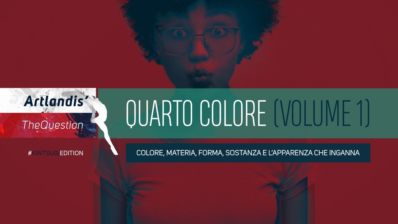 Quarto Colore (Colore e Materia: volume 1) - the Question - YouTube