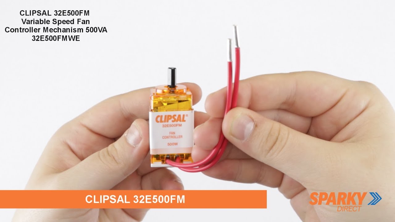 CLIPSAL 32E500FM | Variable Speed Fan Controller Mechanism 500VA ...