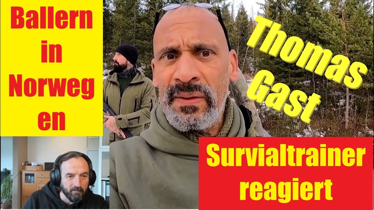 Survivaltrainer reagiert I Thomas Gast I Ballern in Norwegen - YouTube