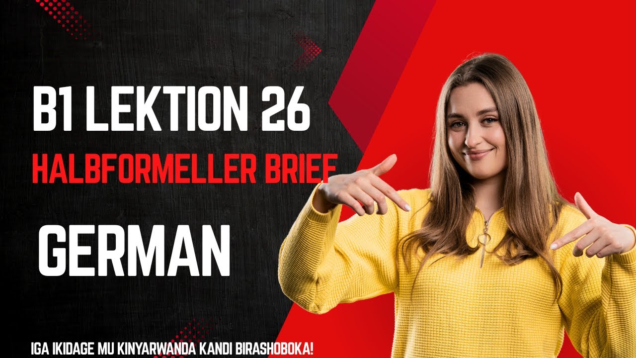 Lektion 26: halbformeller Brief | Semi formal Letter | Letter writing ...
