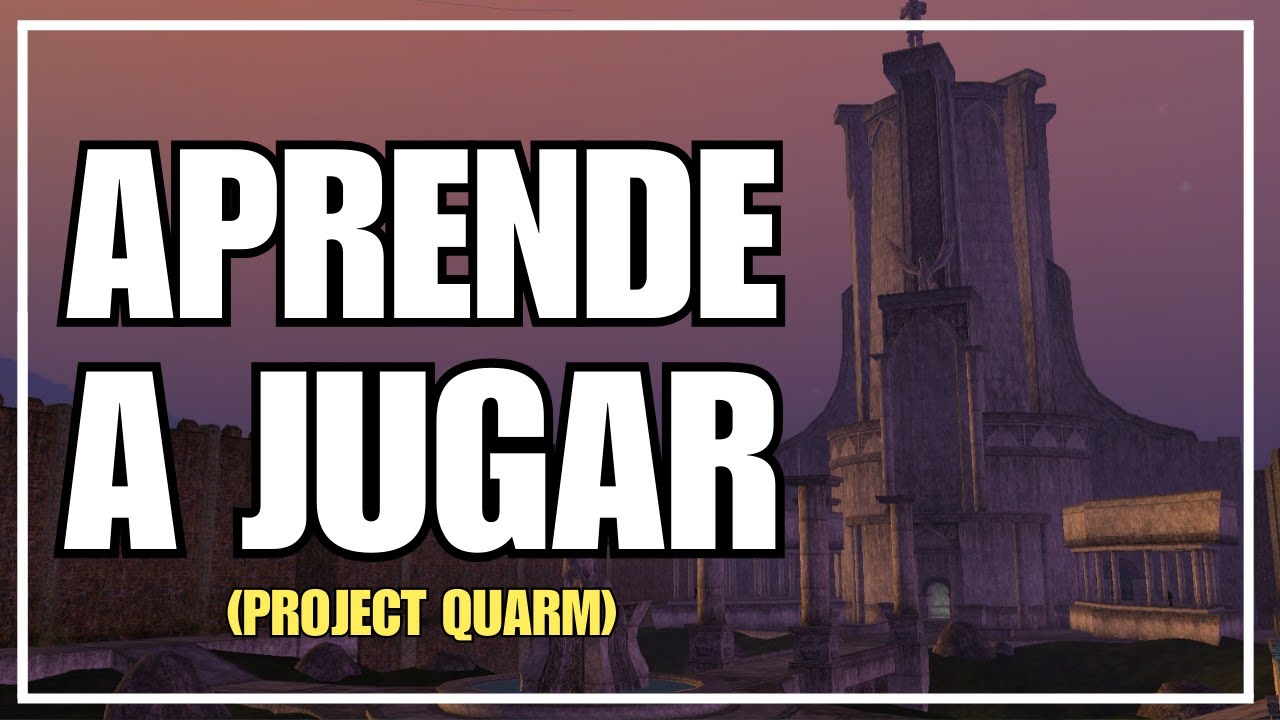 🔥GUÍA para NOVATOS en PROJECT QUARM EVERQUEST - YouTube
