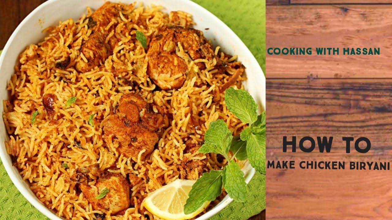 how to make chicken biryani at home COOKING WITH HASSAN - YouTube