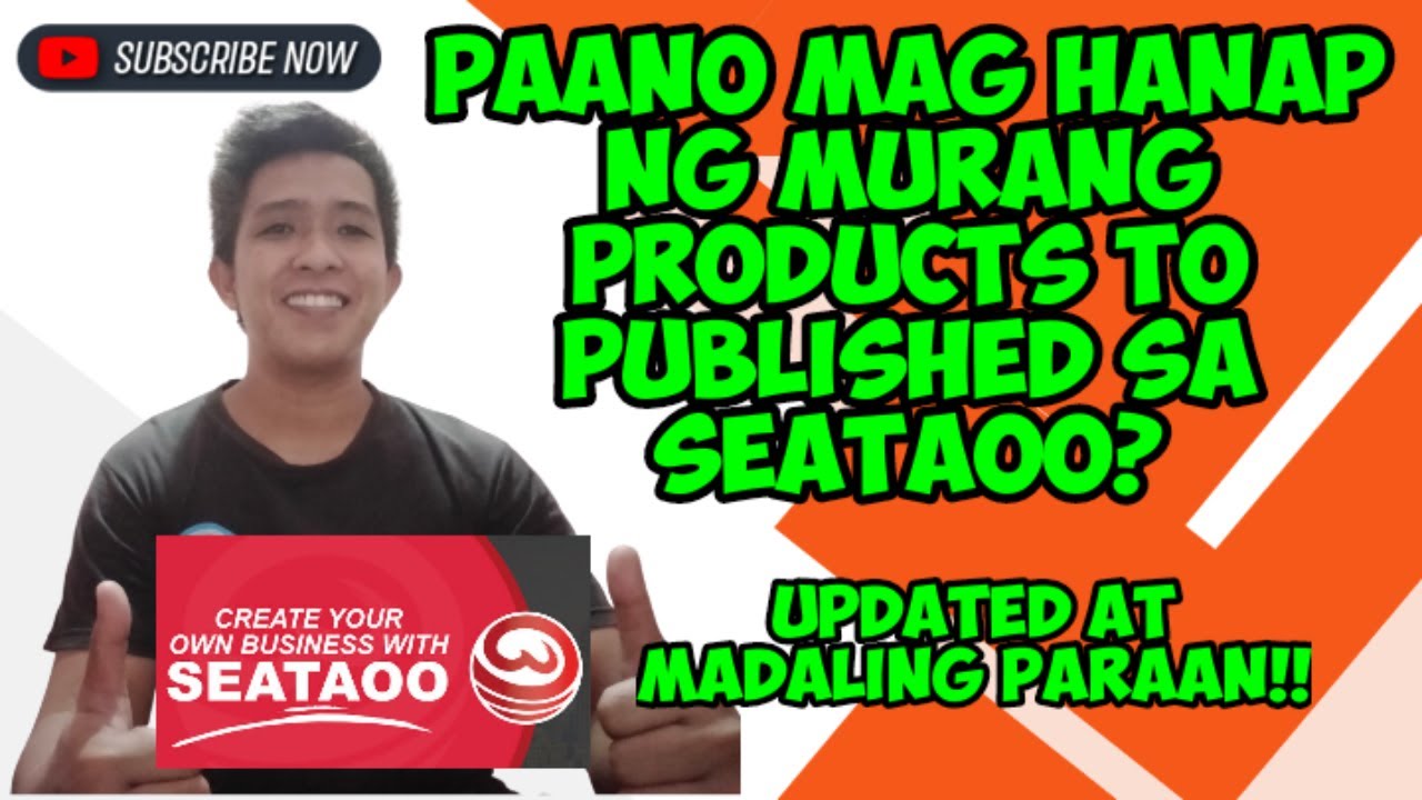 PAANO MAG HANAP NG MURANG PRODUCTS TO PUBLISHED SA SEATAOO? UPDATED AT ...