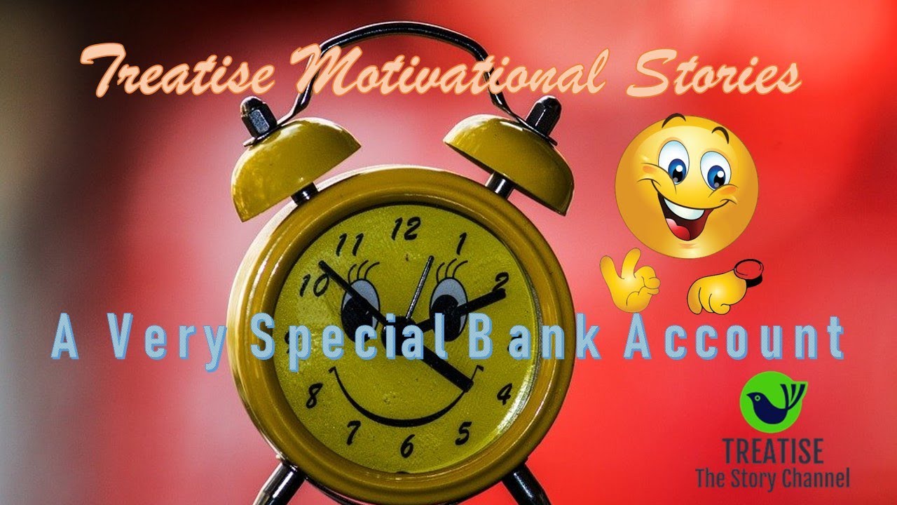 Time A very special Bank Account I Motivational Story I English - YouTube