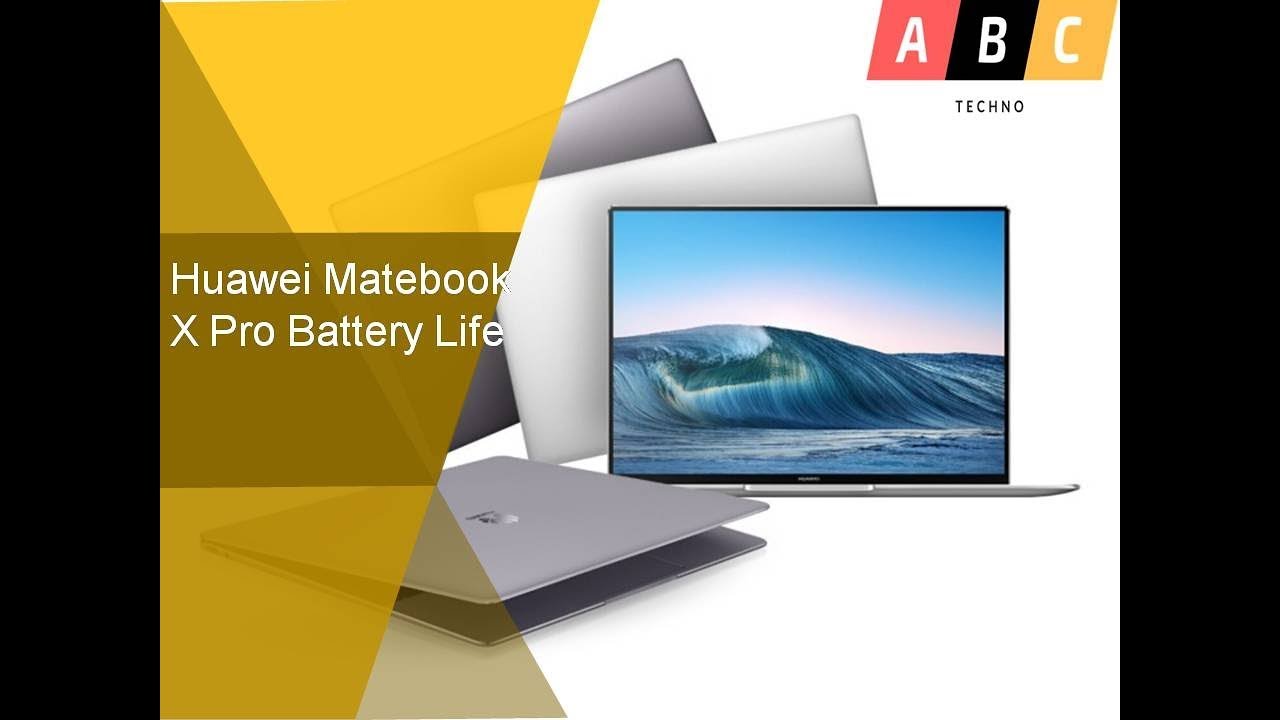 Huawei Matebook X Pro Battery Life - YouTube