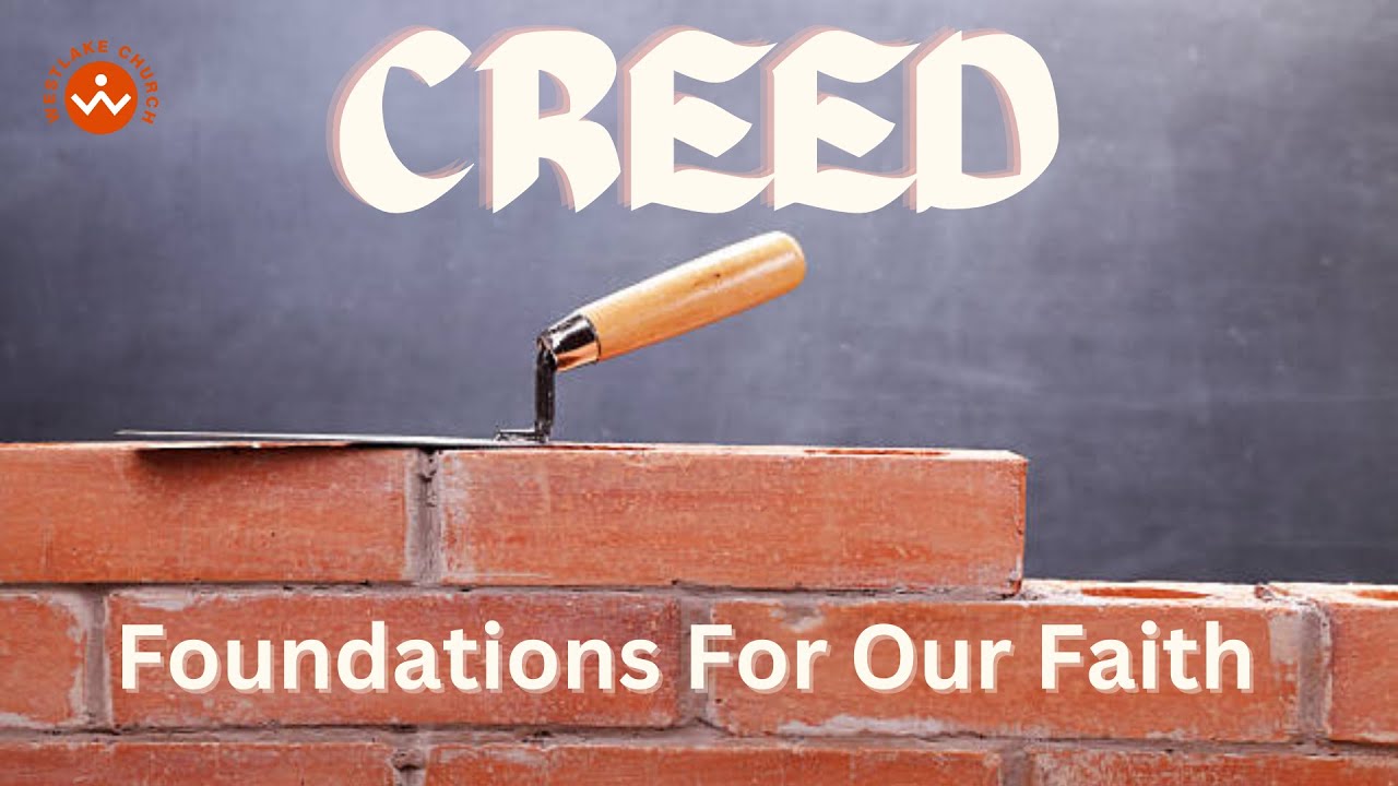 CREED .... "GOD THE FATHER THE ALMIGHTY, THE CREATOR OF HEAVEN AND ...