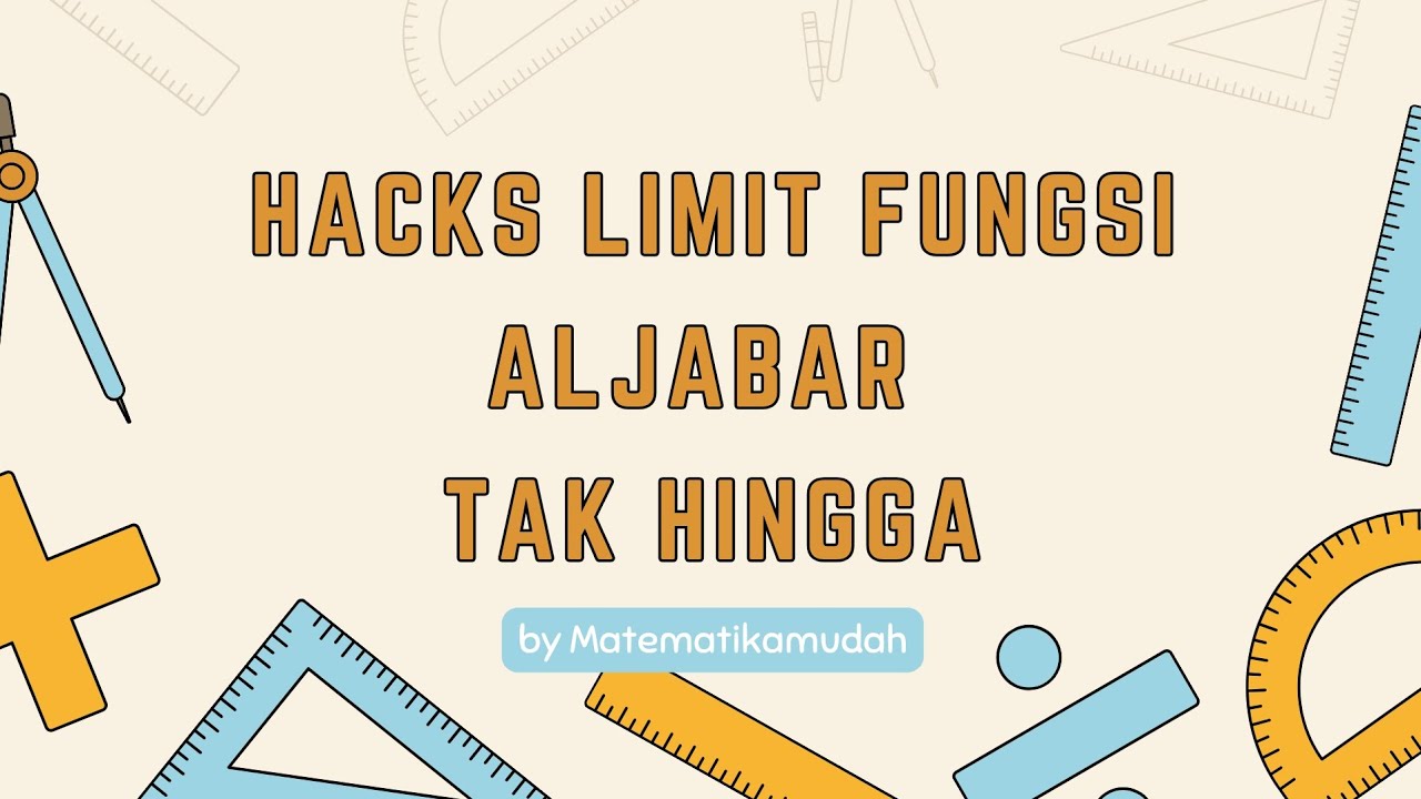 HACKS Limit Fungsi Aljabar Takhingga - YouTube